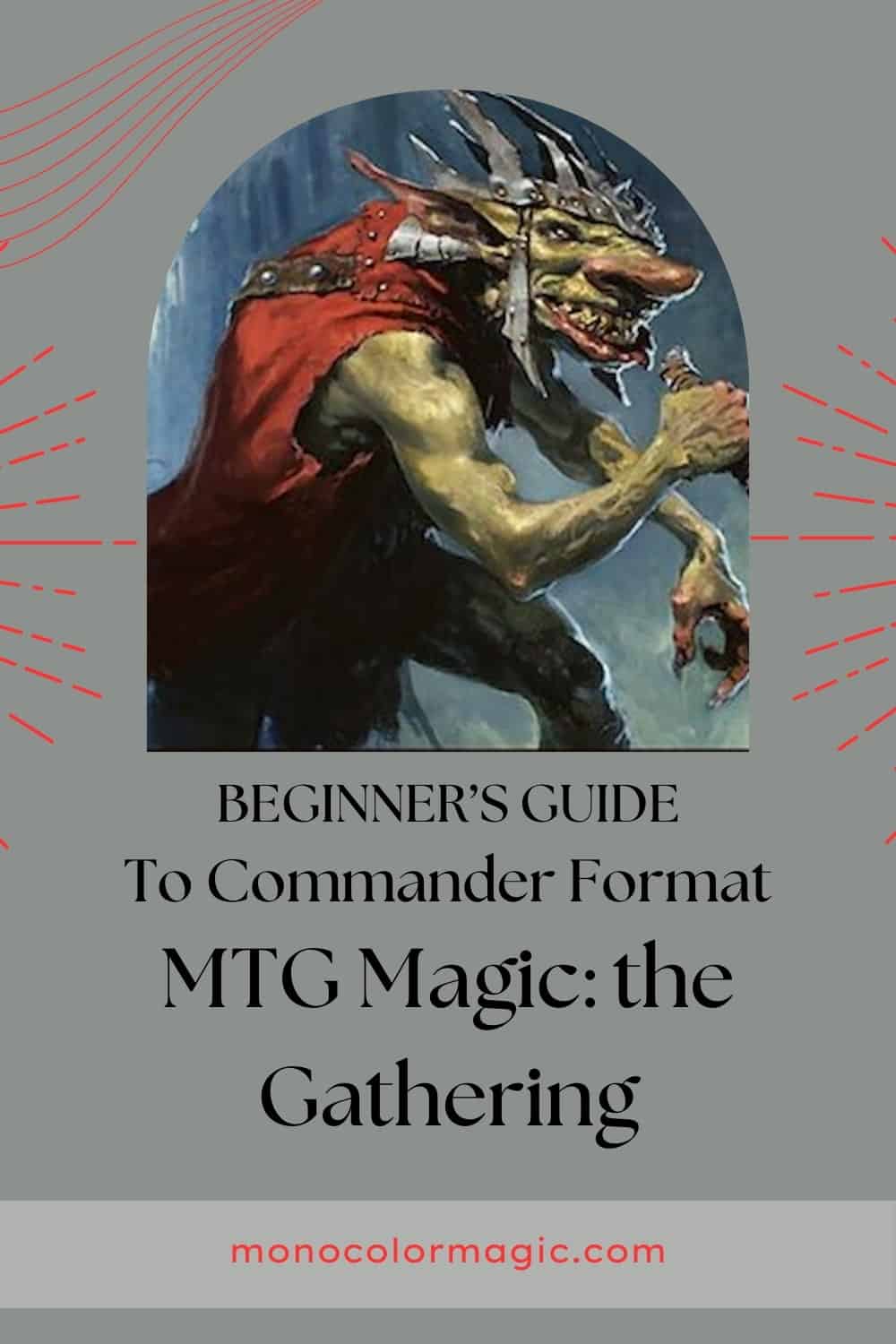 Beginners Guide to Commander Format MTG Magic: the Gathering - Mono ...